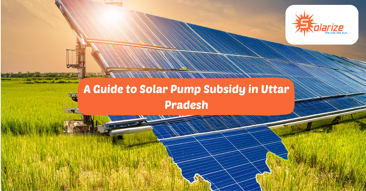 A Guide to Solar Pump Subsidy in Uttar Pradesh - Solarize