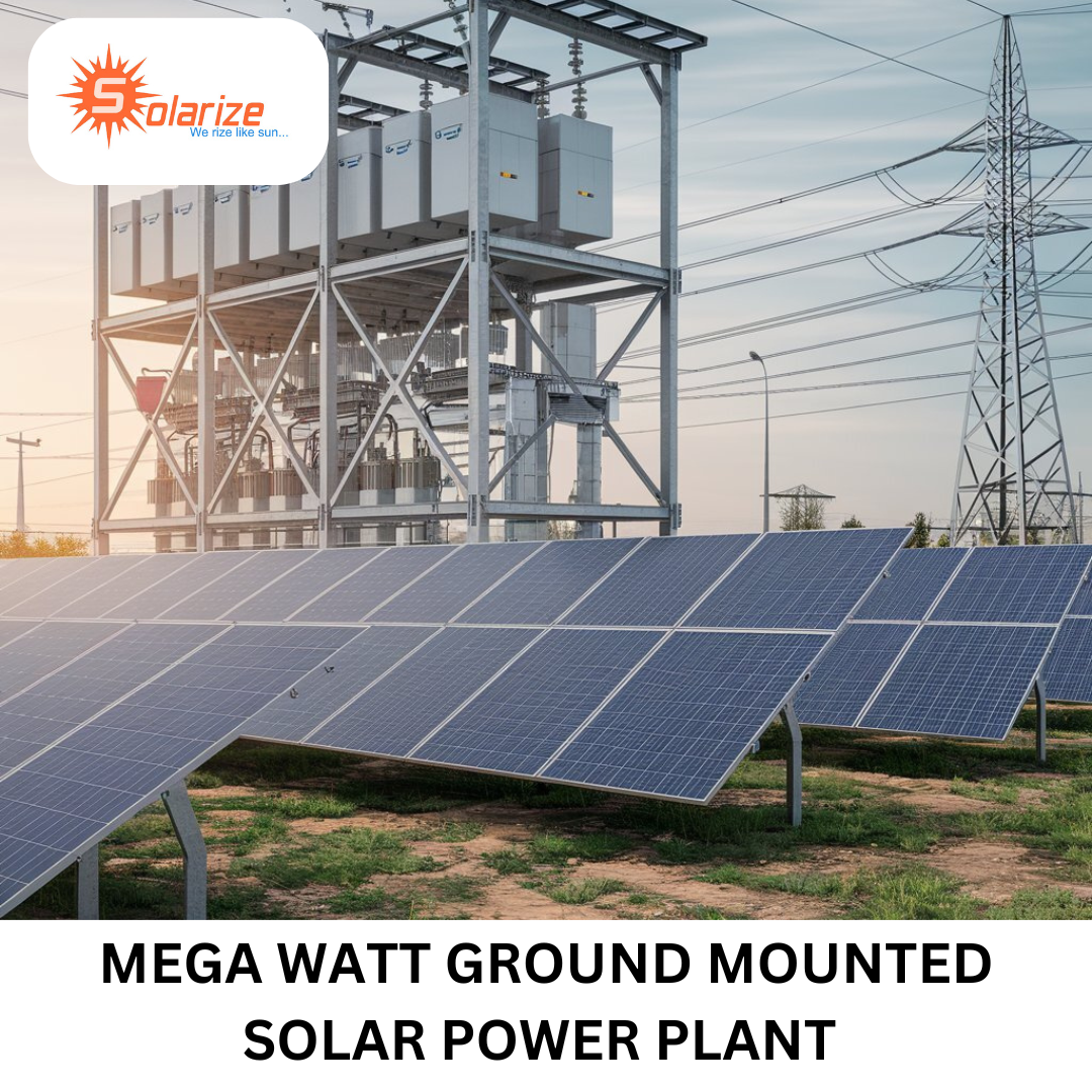 Mega Watt Solar Power Plant - Solarize